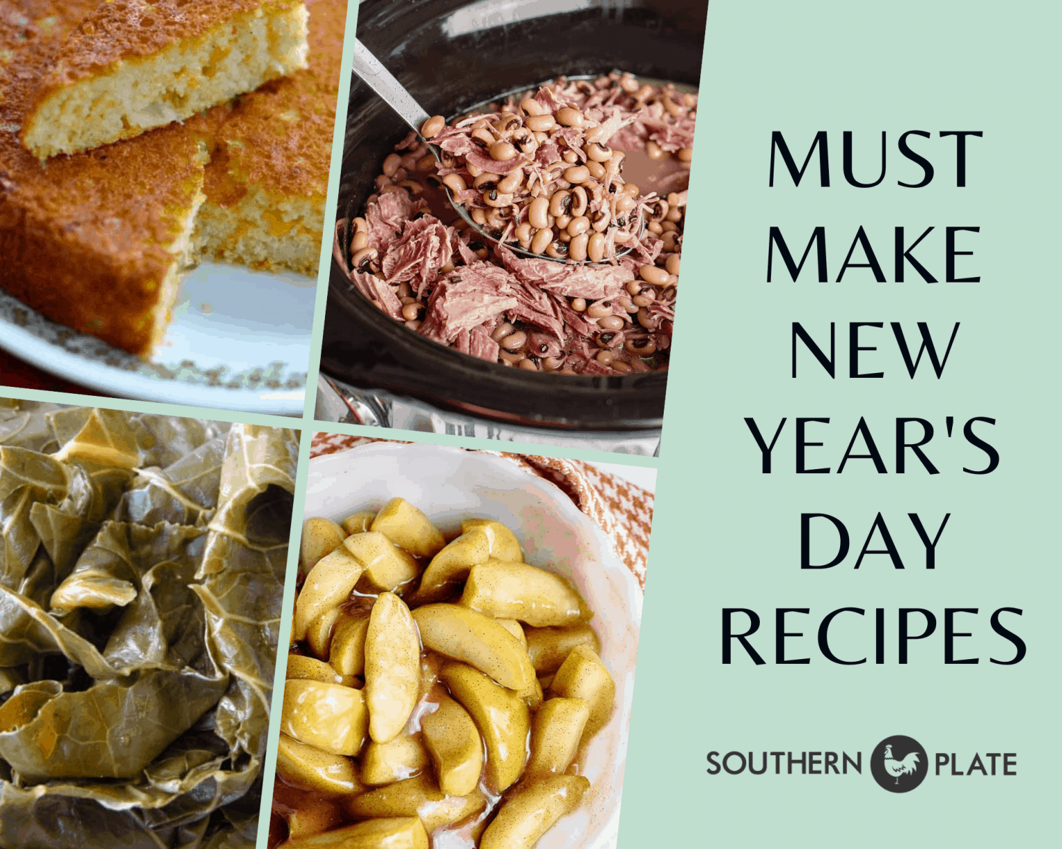 Southern New Year’s Day Recipes: Black-Eyed Peas, Greens, Cornbread and ...